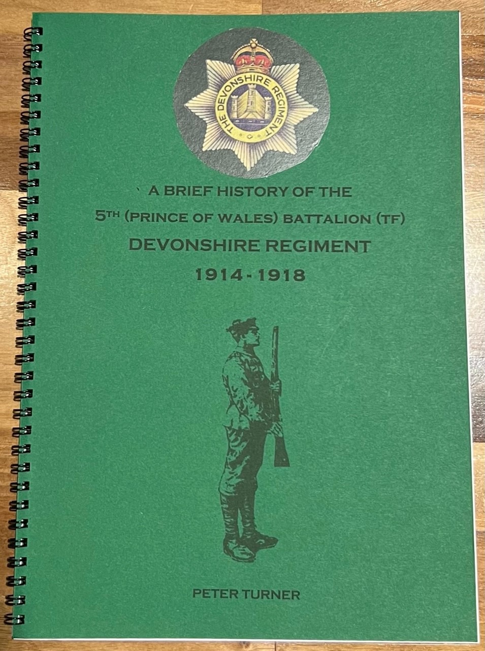 A Brief History of the 5th (Prince of Wales's) Battalion Devonshire ...