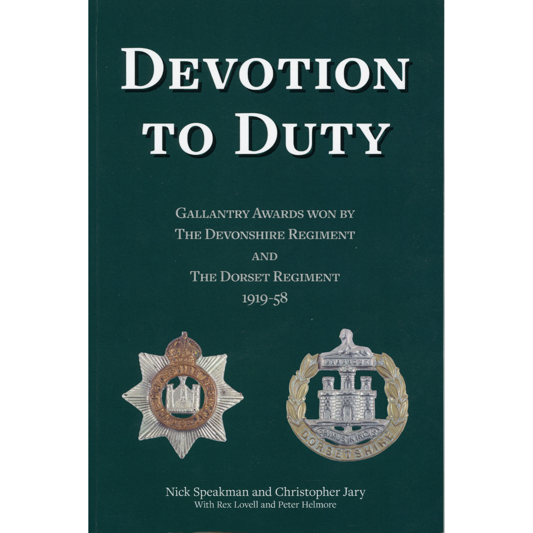 Devotion To Duty - Gallantry Awards 1919-1958 - The Keep Military Museum