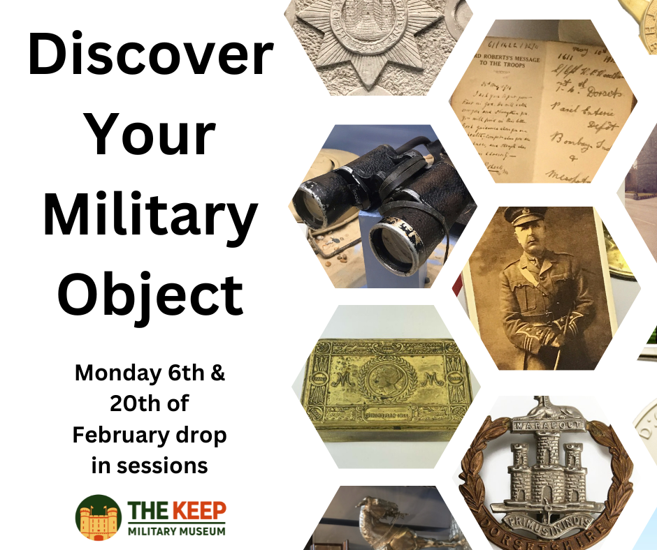 Discover Your Military Object Drop In Sessions - The Keep Military Museum