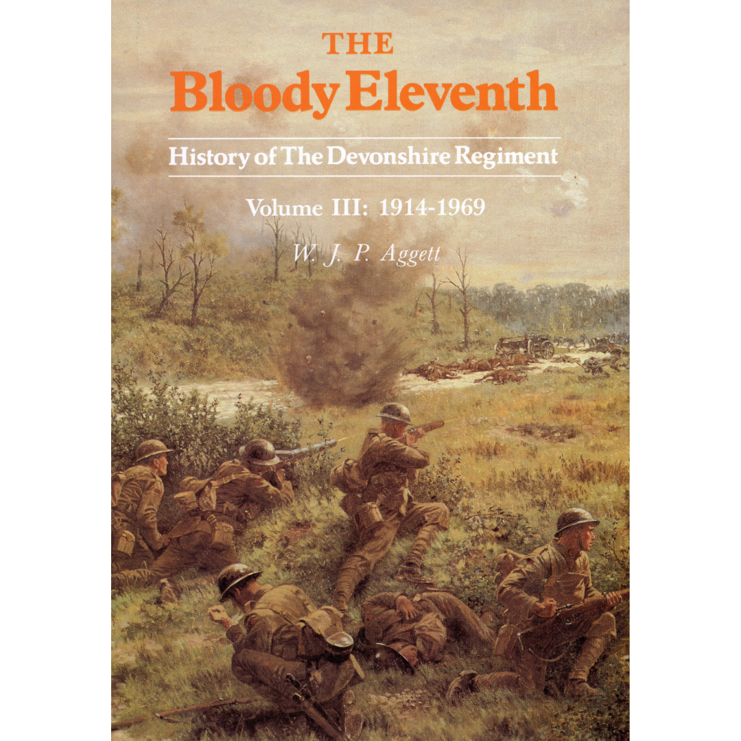The Bloody 11th - Volume 3 - The Keep Military Museum